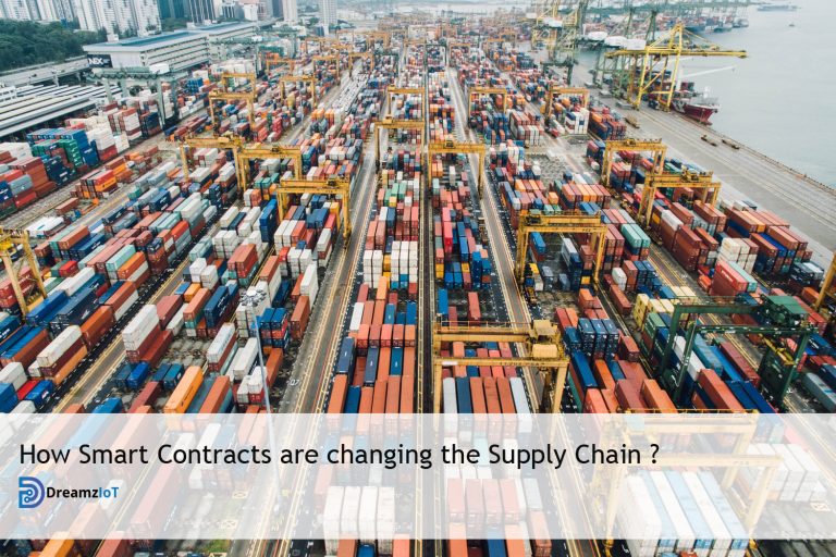 How Smart the Smart Contract in Helping the Supply Chain ? - DreamzIoT